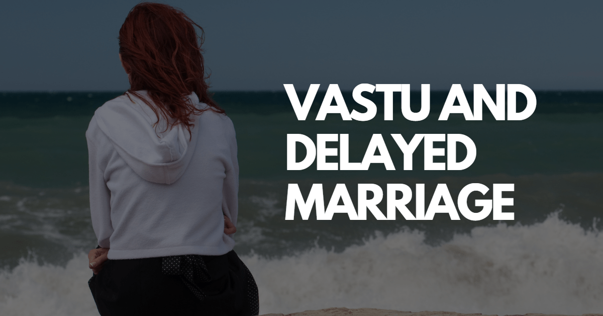 Vastu tips for getting married soon
